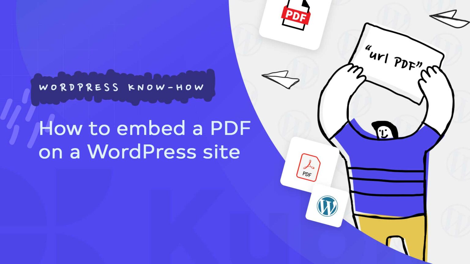 How to embed a PDF on a WordPress site | KubioBuilder