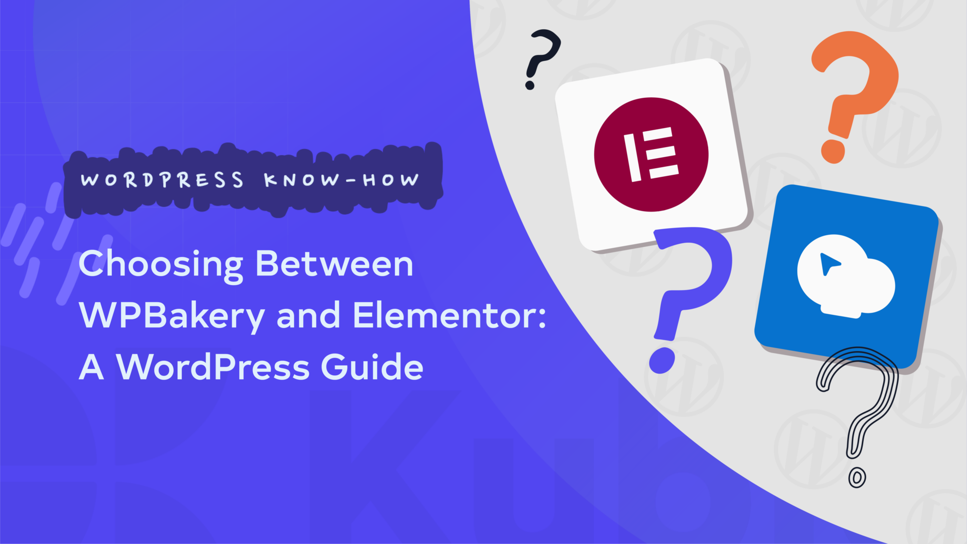 Choosing Between WPBakery and Elementor: A WordPress Guide | KubioBuilder