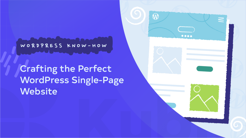 Crafting the Perfect WordPress Single-Page Website | KubioBuilder