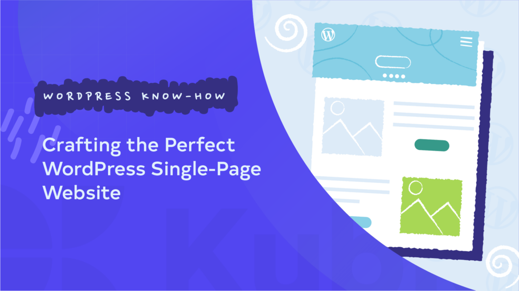 Crafting the Perfect WordPress Single-Page Website | KubioBuilder