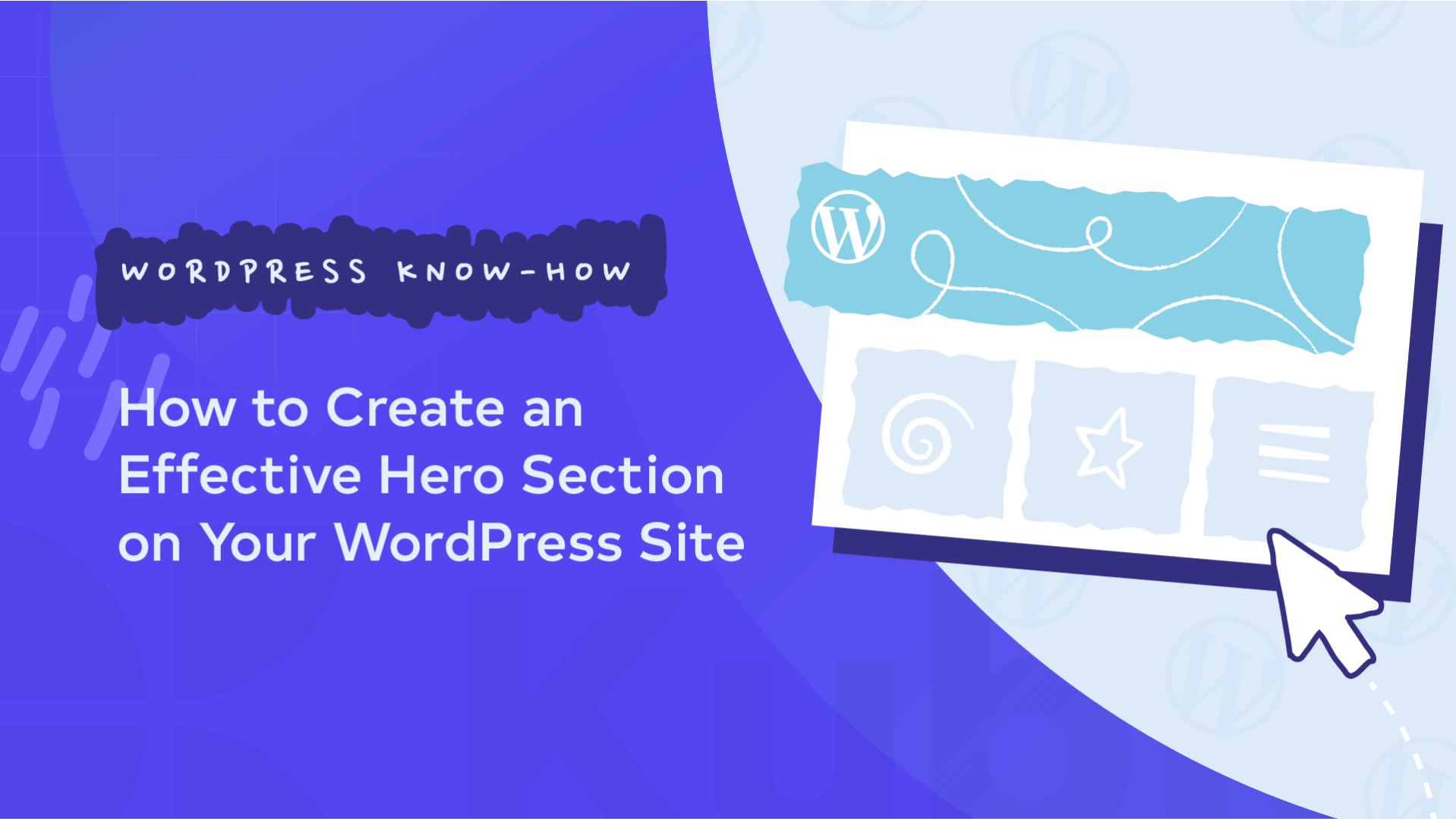 How to Create an Effective Hero Section on Your WordPress Site | KubioBuilder