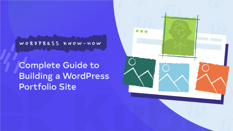 Complete Guide to Building a WordPress Portfolio Site | KubioBuilder