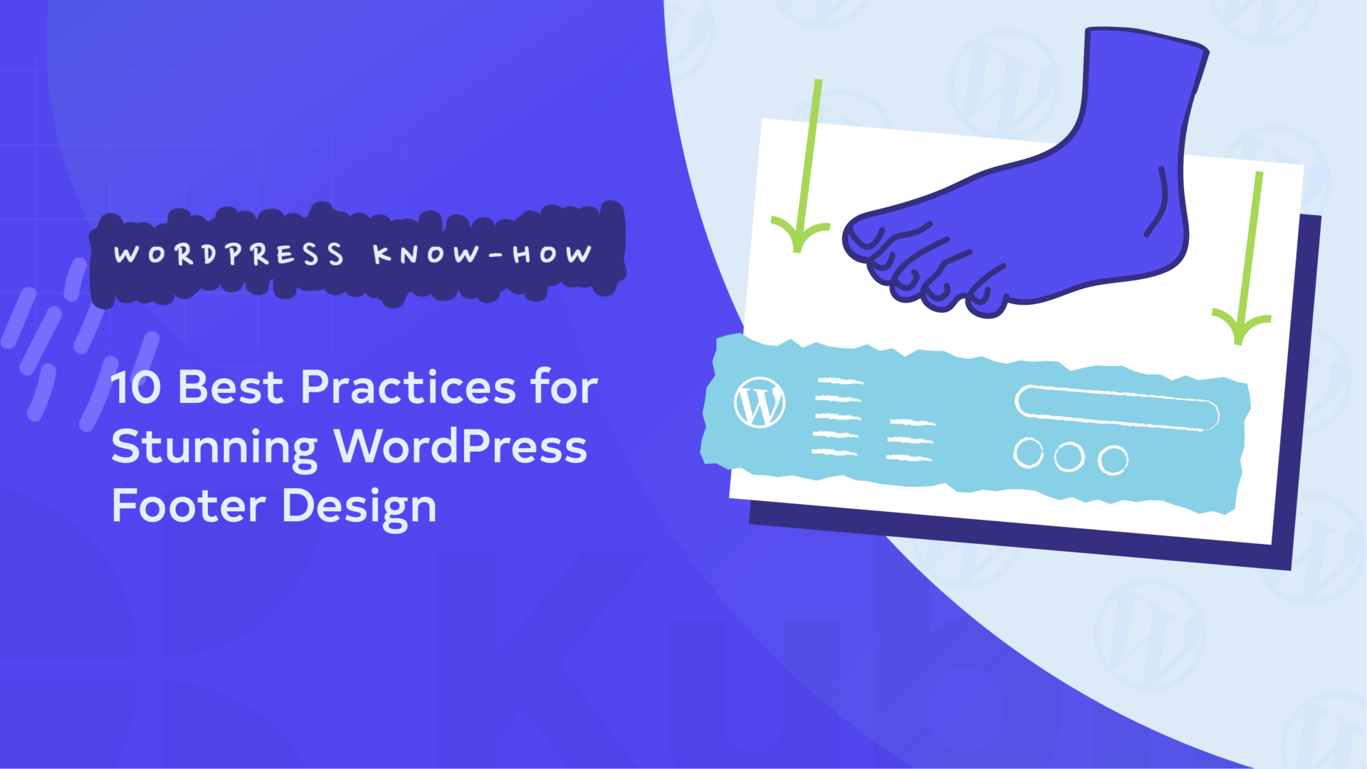 10 Best Practices for Stunning WordPress Footer Design | KubioBuilder